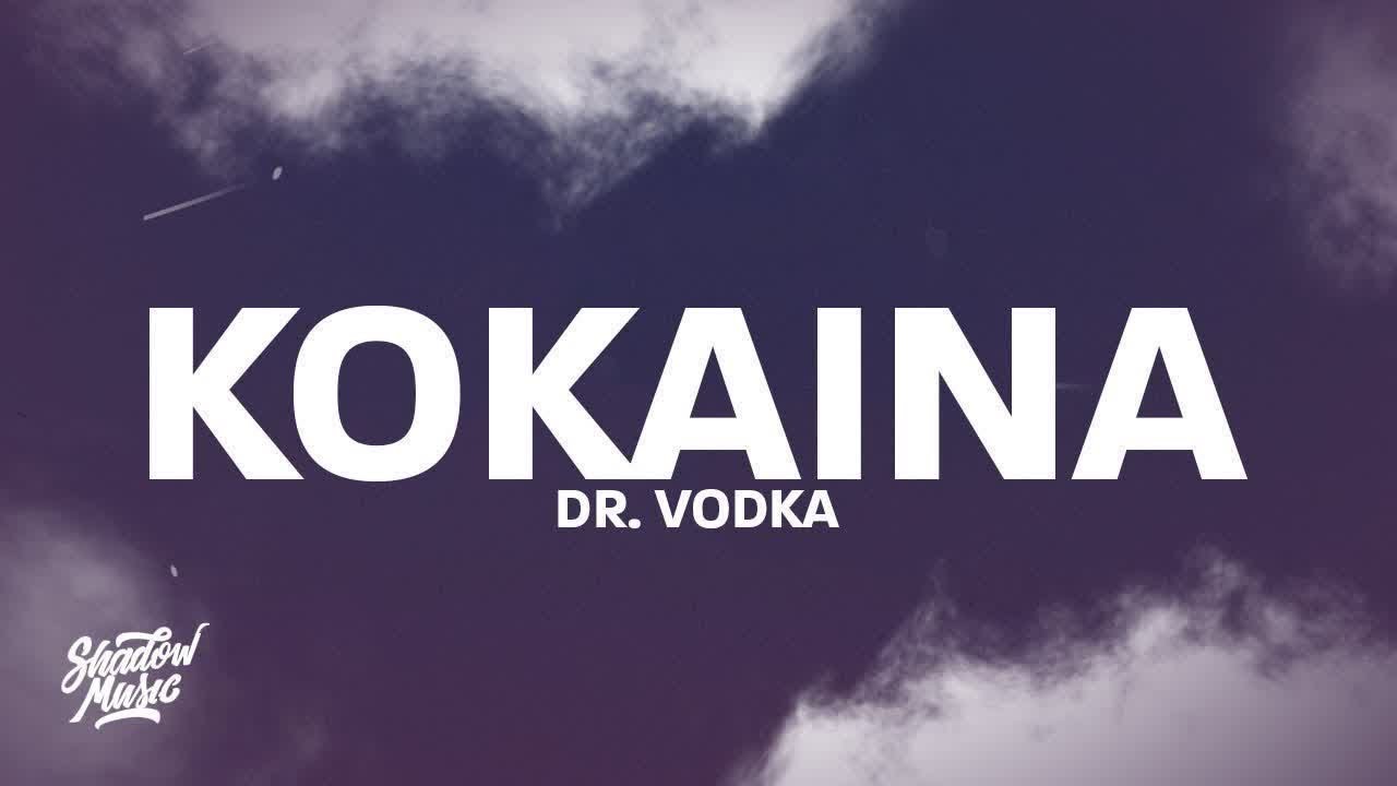 DR VODKA - KOKAINA Tekst(lyrics) | 1 HOUR - YouTube