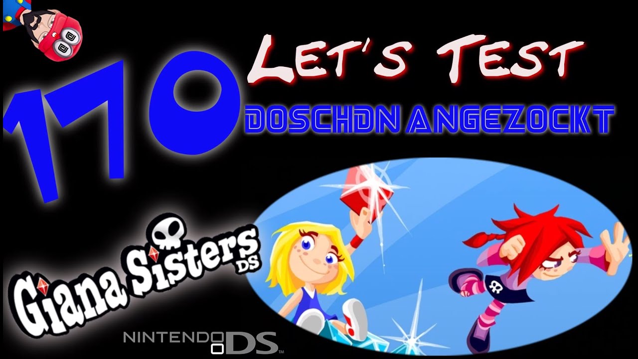 🎮 Let´s Test - Doschdn Angezockt 🎮 - #170 - GIANA SISTERS DS / ARMIN ...