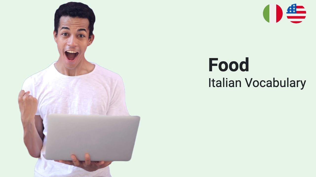 Food Vocabulary in Italian [121 words] - YouTube