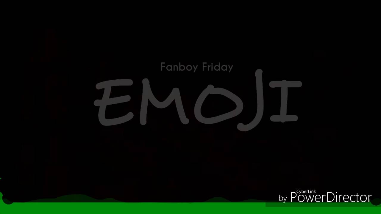 Fanboy Friday - Emoji (Official Lyric Video) - YouTube