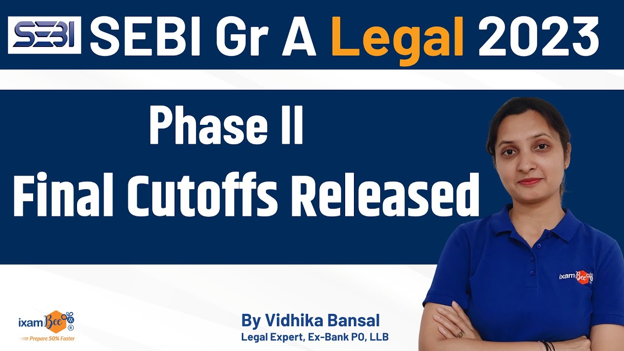 SEBI Legal 2024 || SEBI Legal 2023 Phase II and Final Cutoffs Released ...