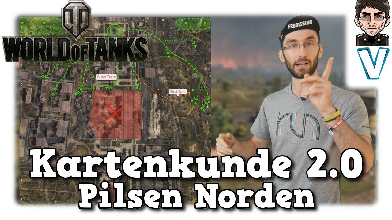 World of Tanks - Kartenkunde 2.0, Pilsen von Norden [deutsch | Tutorial ...