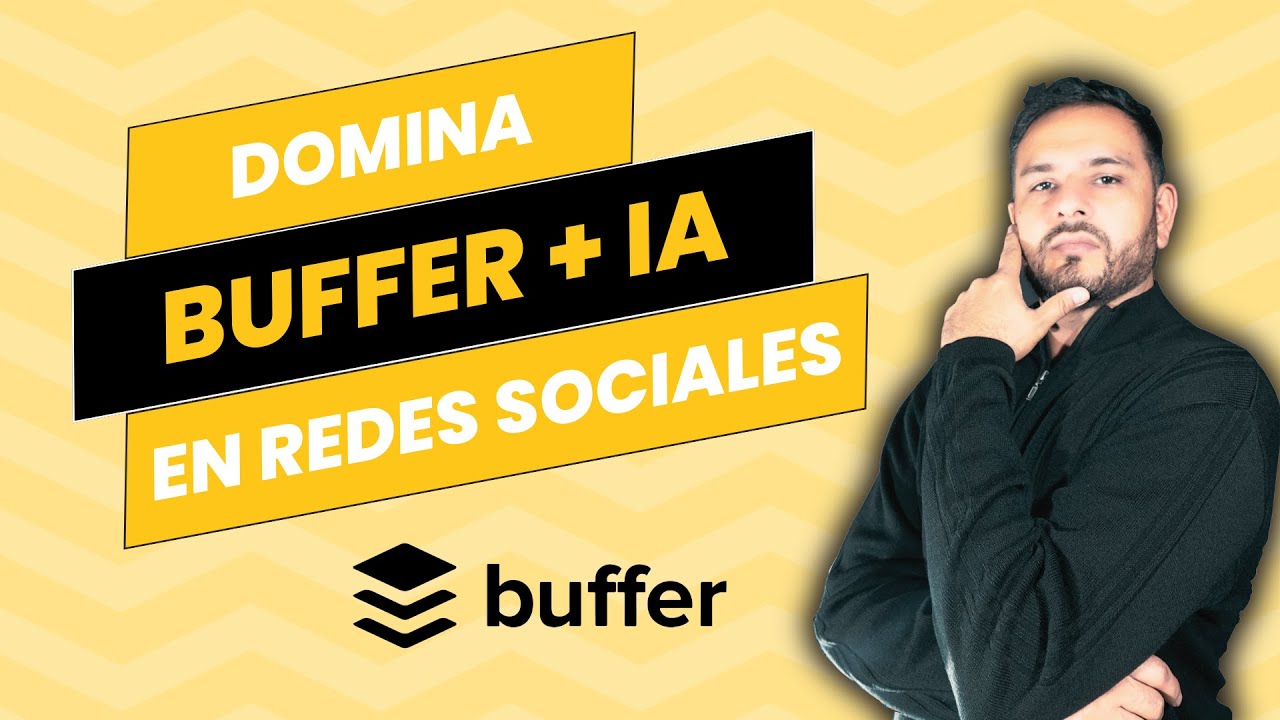Domina tus Redes Sociales: Cómo Usar Buffer y IA para Programar ...