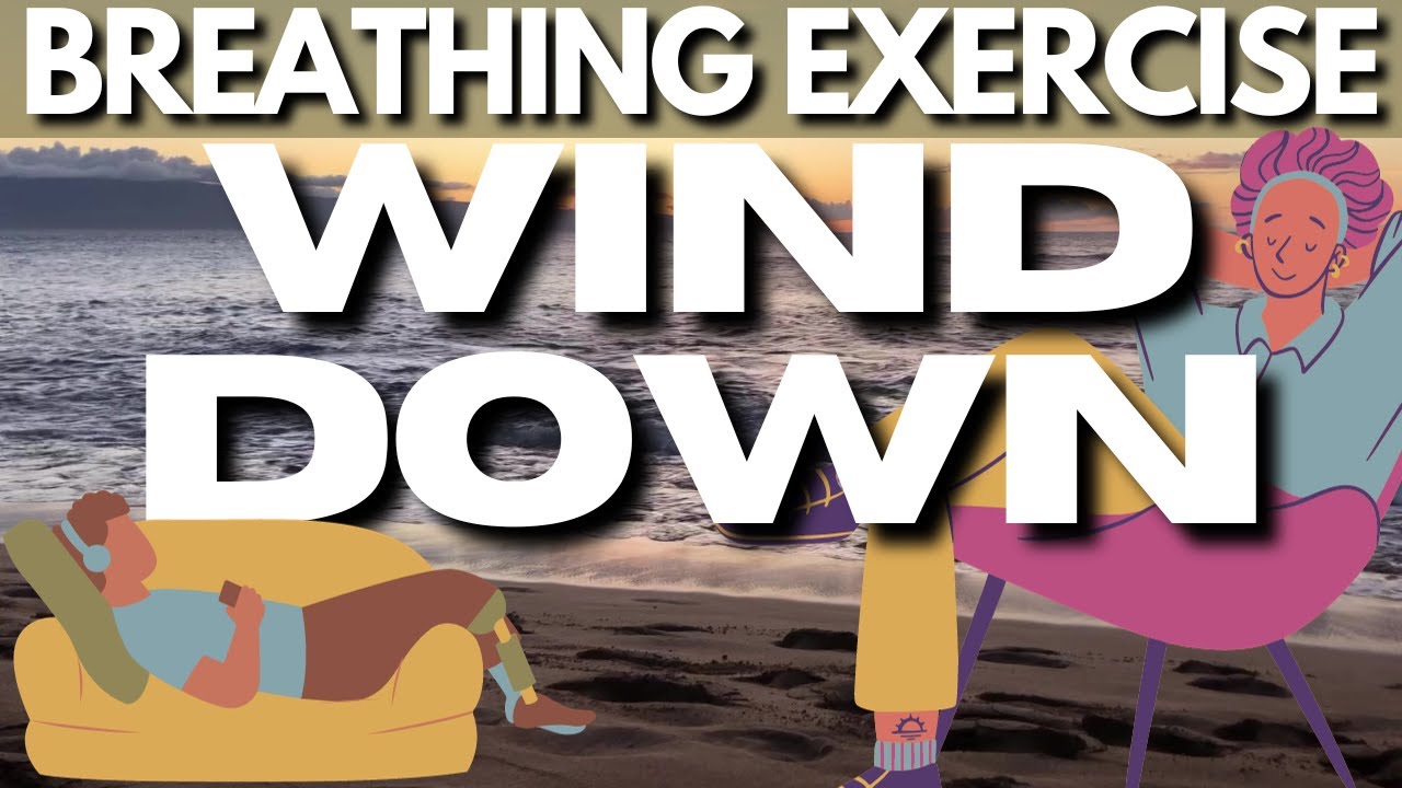 Breathing Exercise to Wind Down for Bed or Relax - YouTube