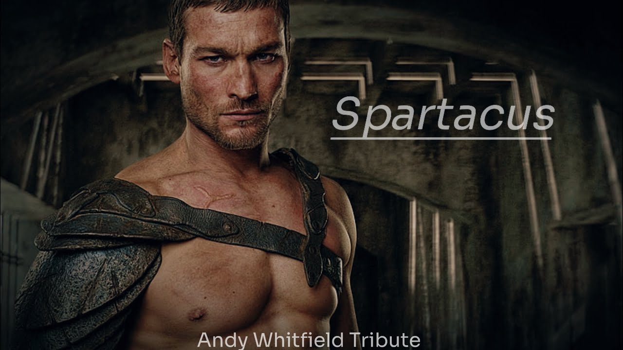 Spartacus (Andy Whitfield) Tribute - YouTube
