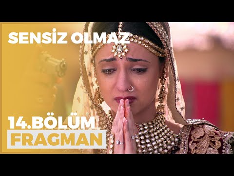 Sensiz Olmaz 14. Bölüm Fragmanı - 1 Haziran Salı