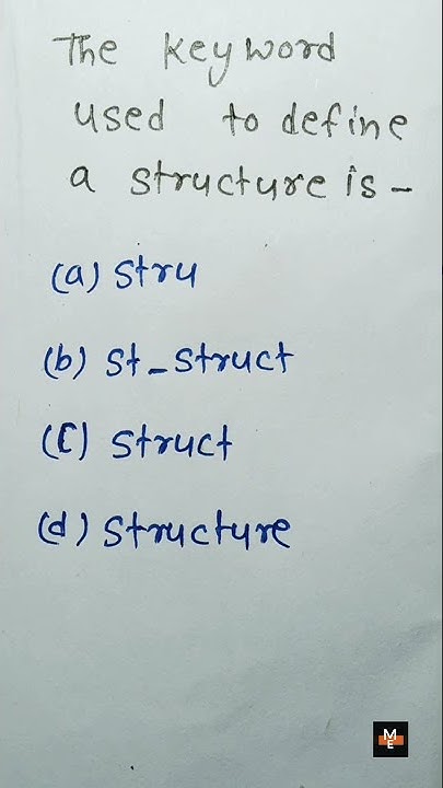 the keyword used to define structure is - #shorts - YouTube
