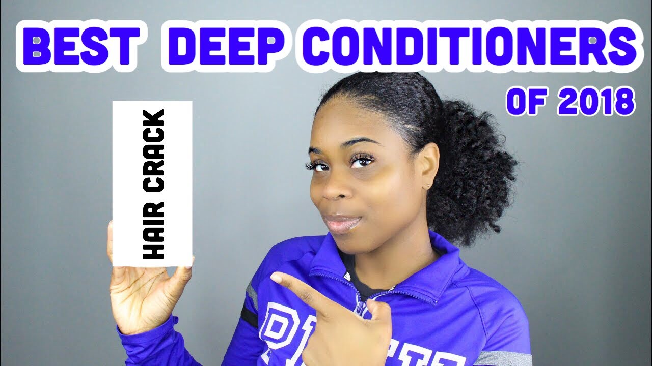The BEST Deep Conditioners of 2018! - YouTube