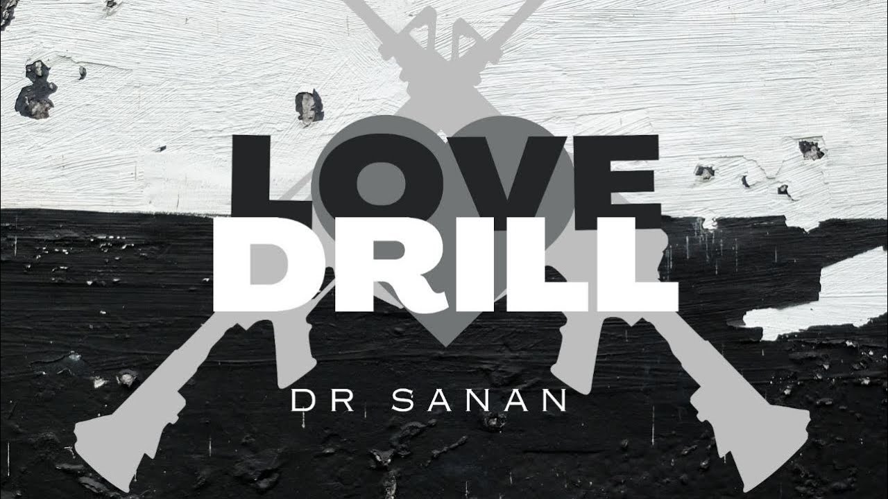 LOVE DRILL | DR.SANAN | HIPHOP 23’ DRILL RAP - YouTube