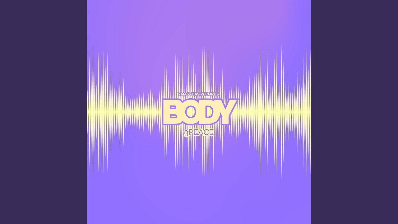 BODY - YouTube