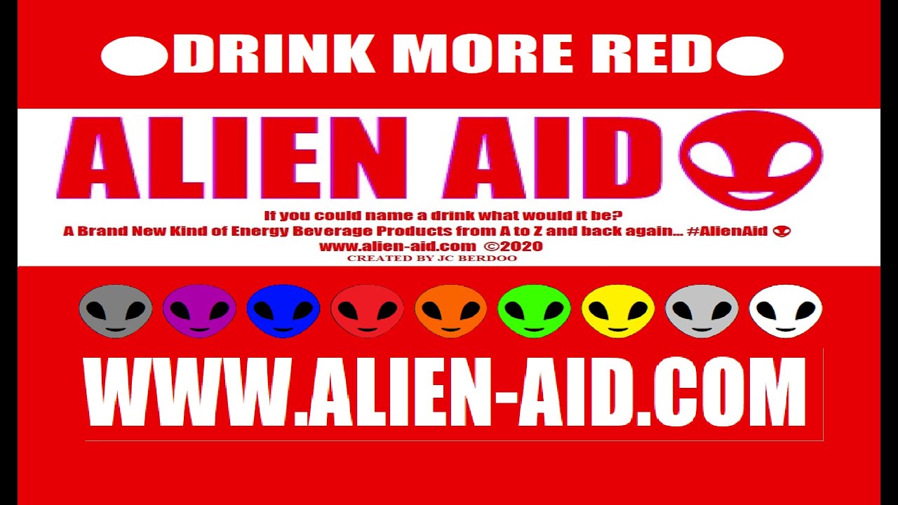 👽ALIEN AID RED A New Kind of Energy Beverage Products 2020 Promo Video ...