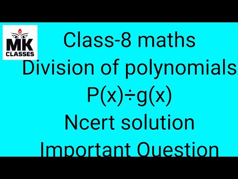 Division of polynomials by polynomials, Class-8. ncert solution ...
