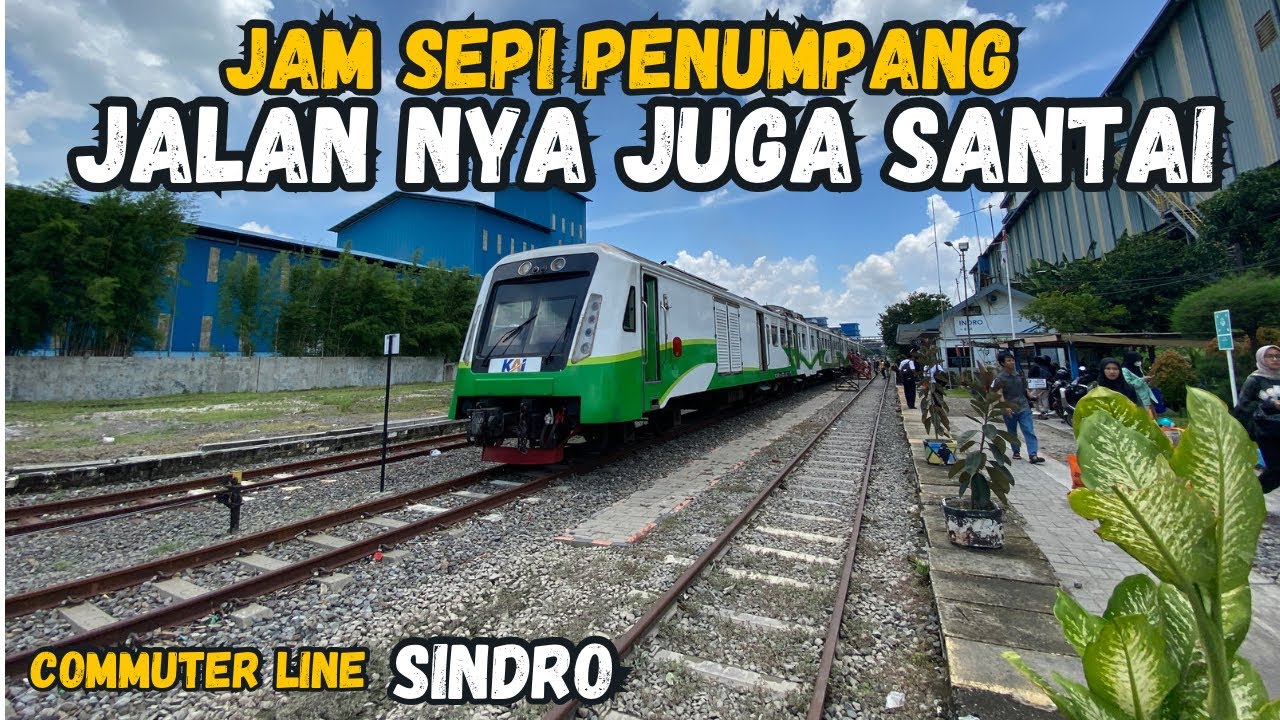JAM NYA PAS BANGET TAPI SEPI PENUMPANG || trip commuter line SINDRO ...