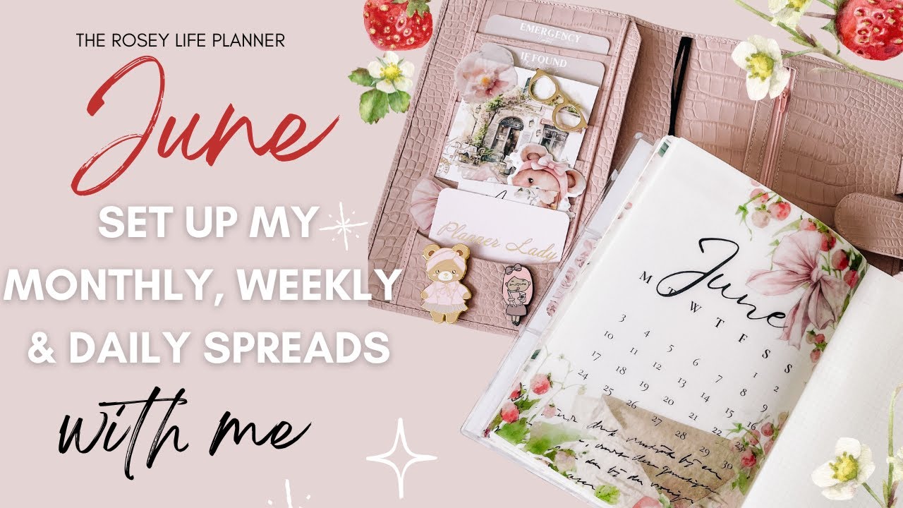 Plan with Me : Set up my Monthly, Weekly & Daily spreads with me. JUNE ...