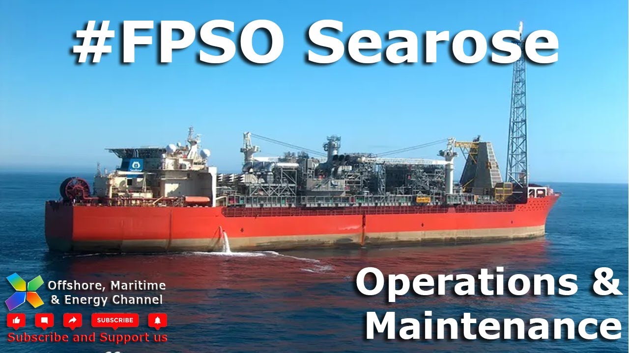 FPSO Searose - A day in the life at sea - YouTube