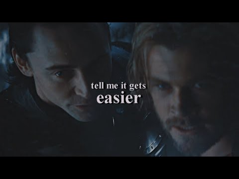thor & loki | tell me it gets easier. - YouTube