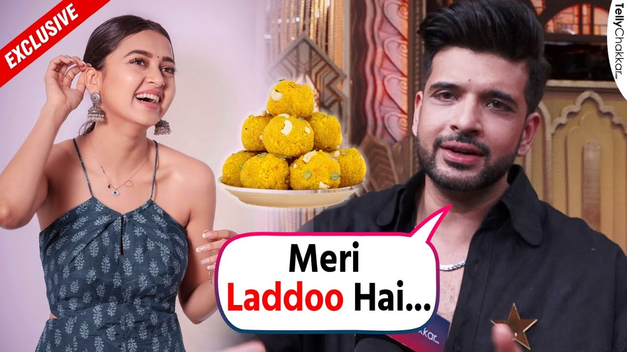 Karan Kundra Ne Tejasswi Prakash Ke Liye Banai Khaas Laddoo | Exclusive ...