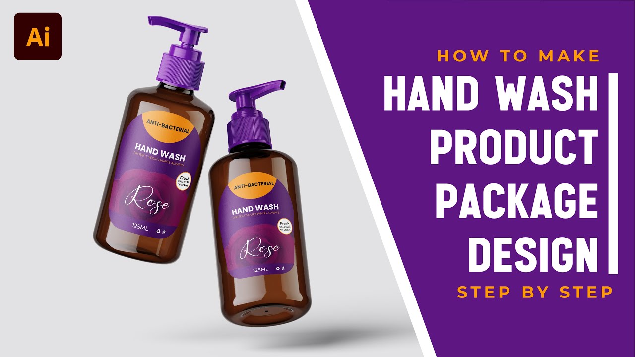 How To Design A Hand wash Package Design In Adobe Illustrator - YouTube