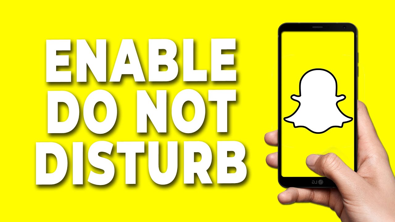 how-to-enable-do-not-disturb-on-snapchat-youtube