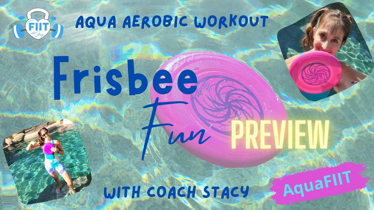 Best Pool Exercises with Frisbee - FREE 10 minute Preview with AquaFIIT ...