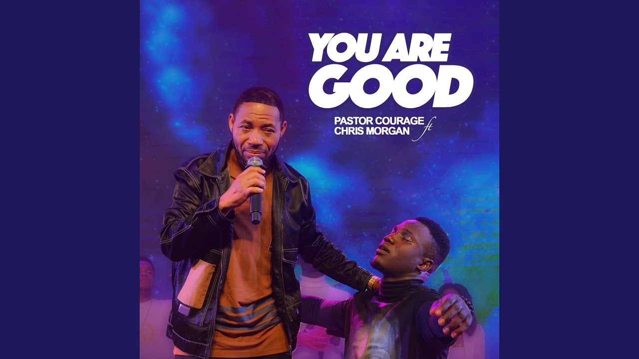 You Are Good - YouTube Music