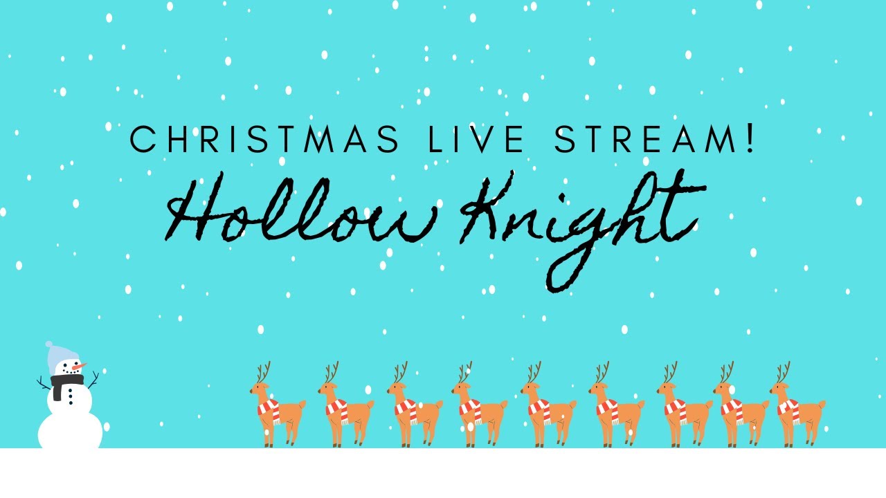 It's Christmas! | Hollow Knight Gameplay Live Stream - YouTube