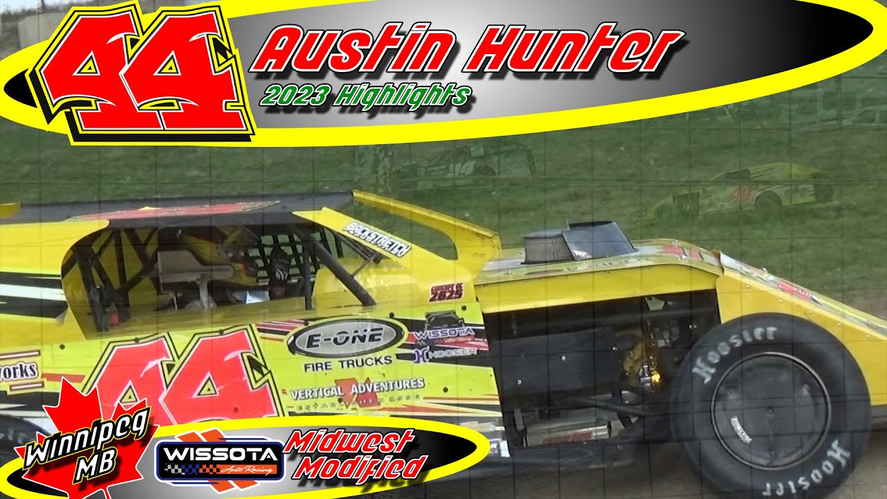 #44 Austin Hunter 2023 WISSOTA Midwest Modified Highlights - YouTube