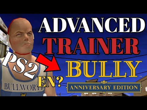 ADVANCED TRAINER - El mejor mod para bully anniversary edition ...