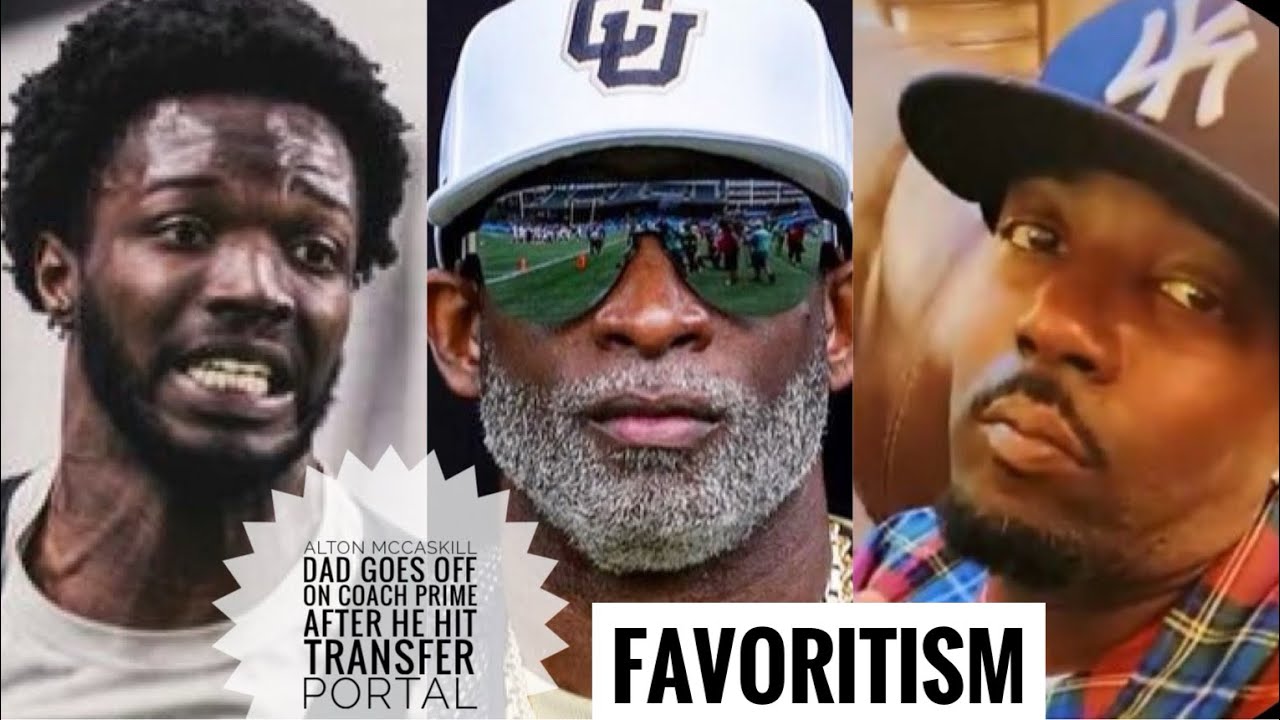 Alton McCaskill DAD GOES OFF About Coach Prime After He Hit Transfer ...