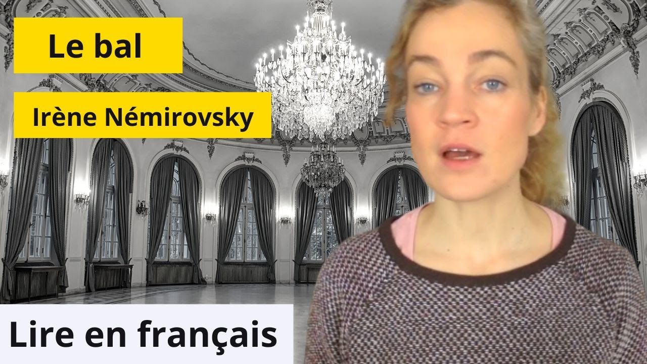 Le bal d'Irène Némirovsky - YouTube
