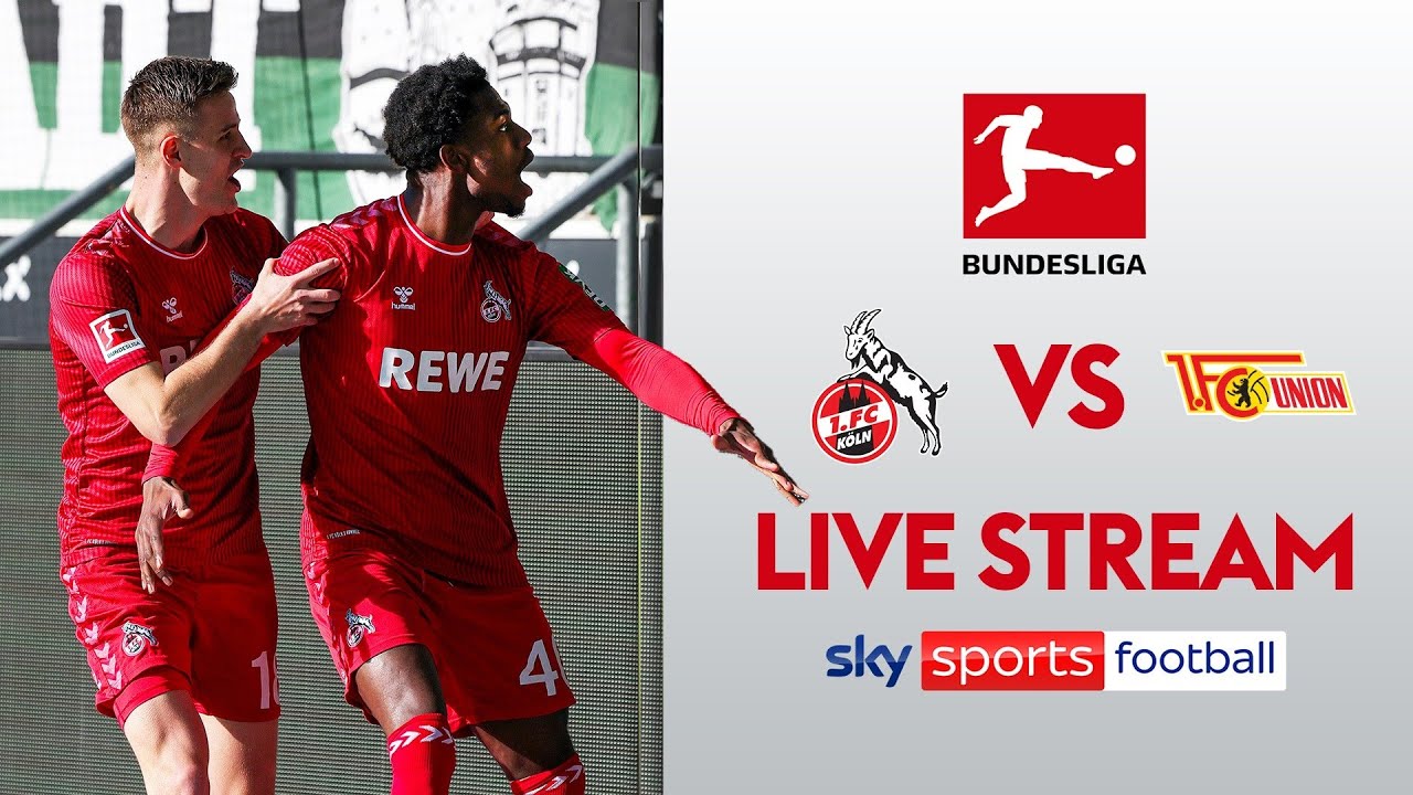 FULL COVERAGE! | Koln vs Union Berlin | Bundesliga - YouTube