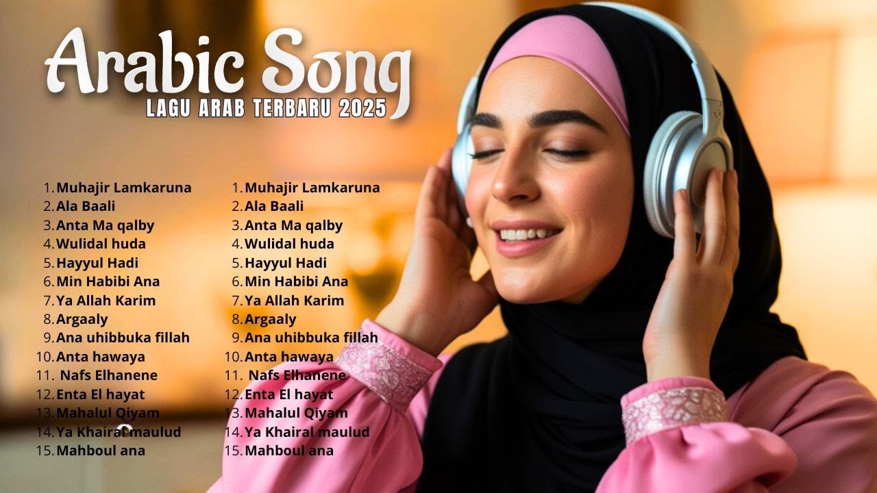 Lagu Arab 2025 menyentuh hati dan Bikin Baper! Lagu Arab sedih terbaru ...