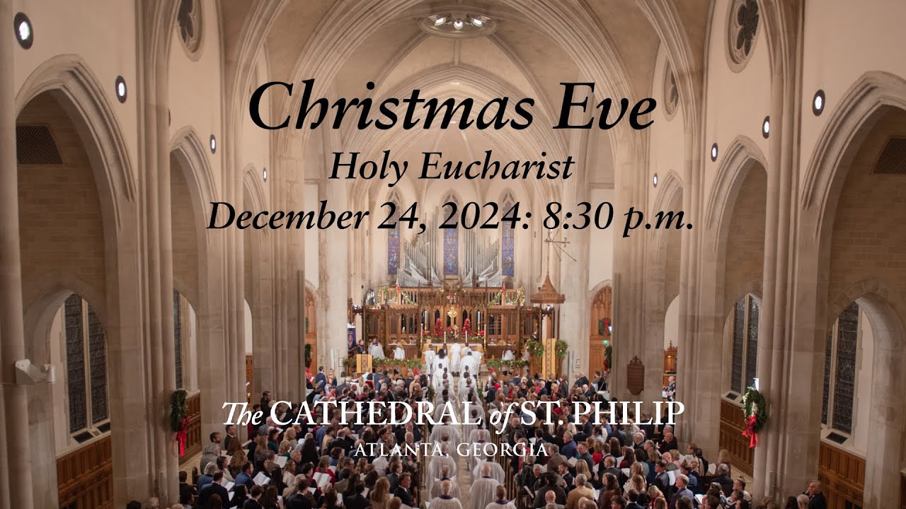 Festival Holy Eucharist (December 24, 2024: 8:30 p.m.) - YouTube