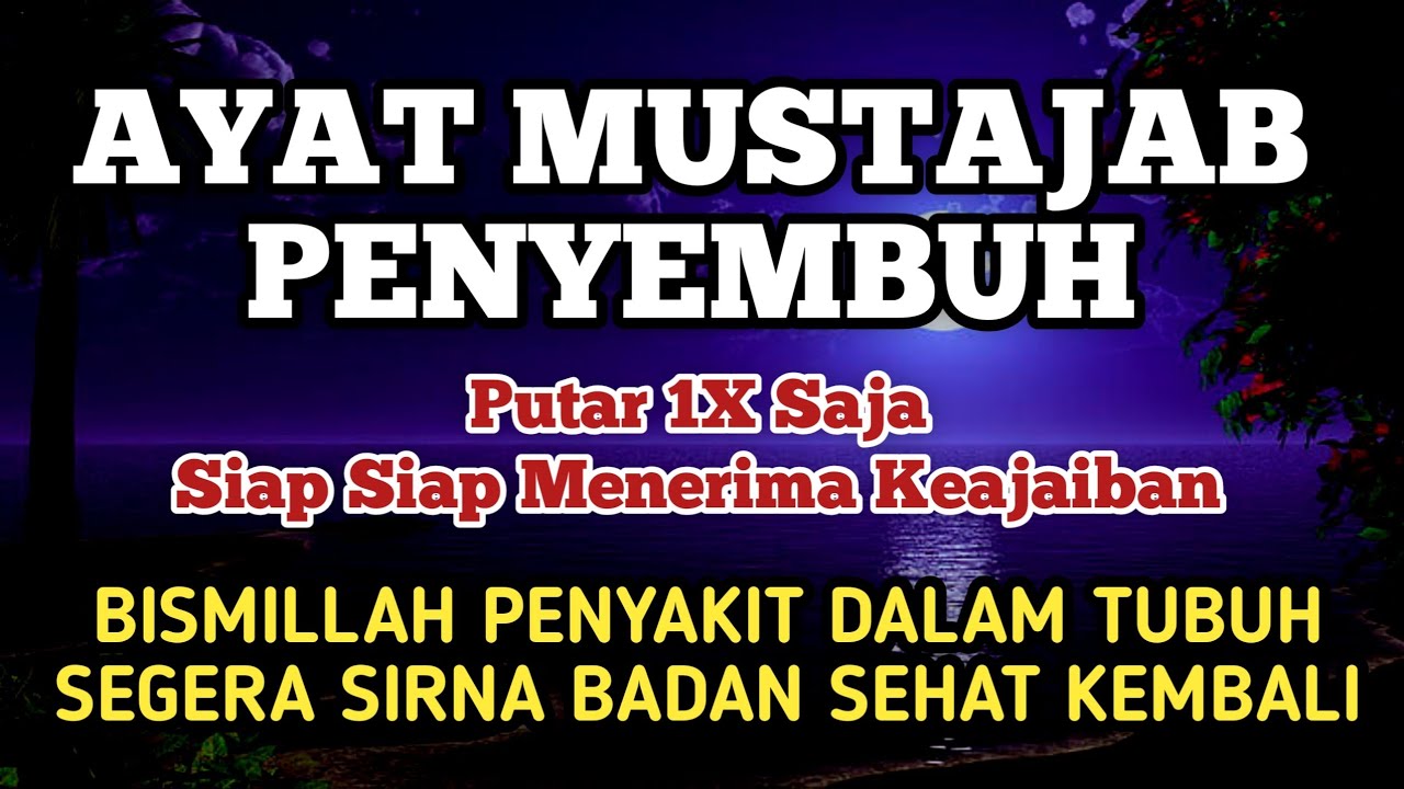 Dalam sekejap Penyakit langsung sembuh | Segera Putarkan Ayat ini agar ...
