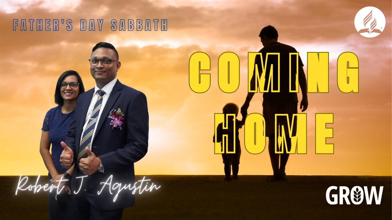 COMING HOME - FATHER'S DAY SPECIAL by Pastor Robert J. Agustin - YouTube