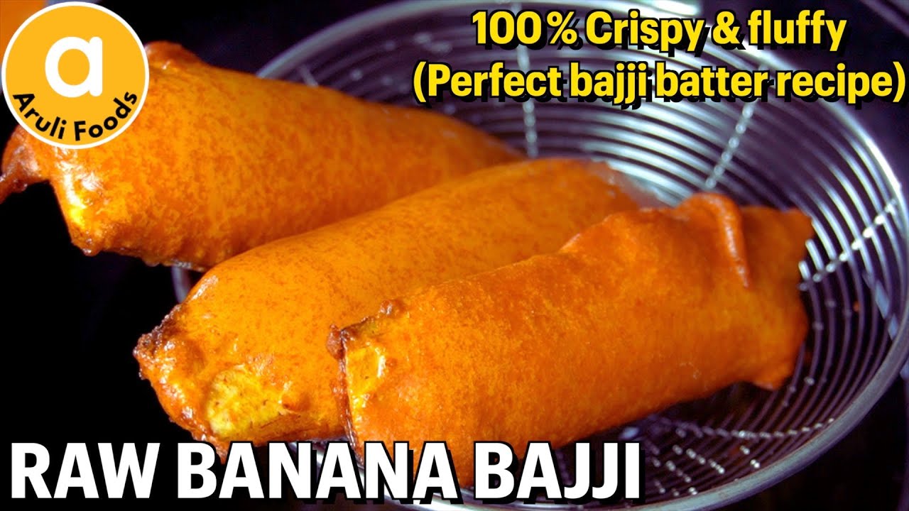 Crispy & Fluffy Raw Banana Bajji | Vazhakkai Bajji | Bajji Recipe ...