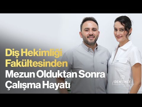 Diş Hekimliği Fakültesinden Mezun Olduktan Sonra Çalışma Hayatı