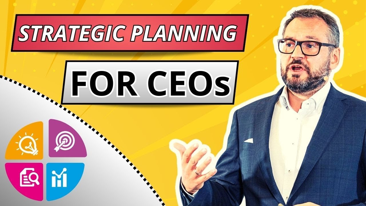 Strategic Planning: A CEO's Guide - YouTube