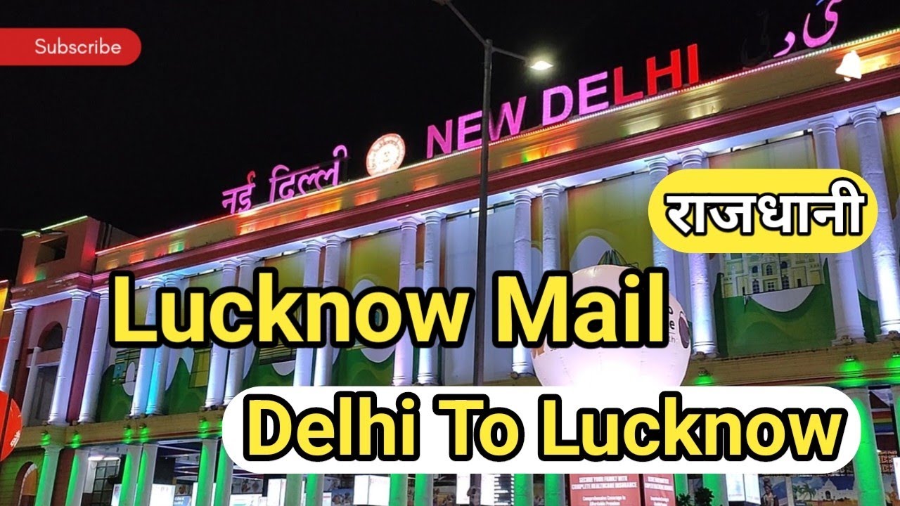 Delhi To Lucknow Train Journey Lucknow Mail 12230 || Mudit Vlogs - YouTube