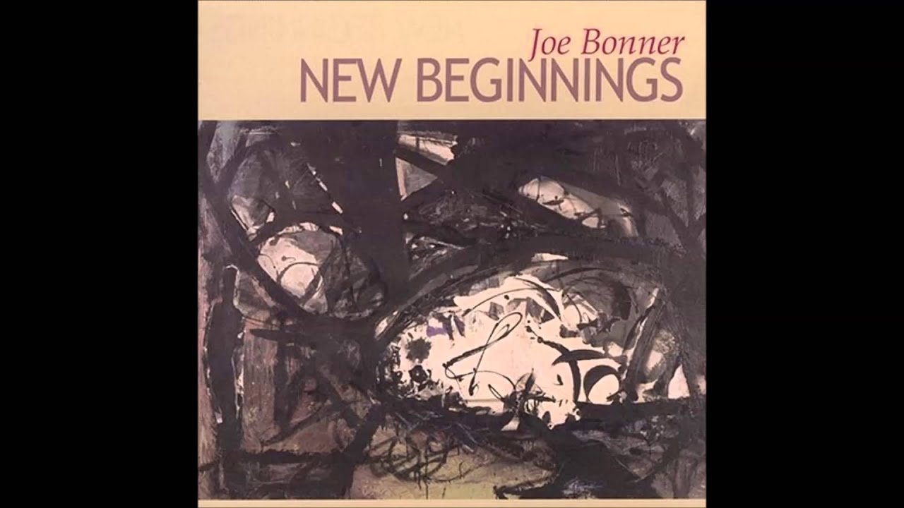 Joe Bonner - New Beginnings - YouTube