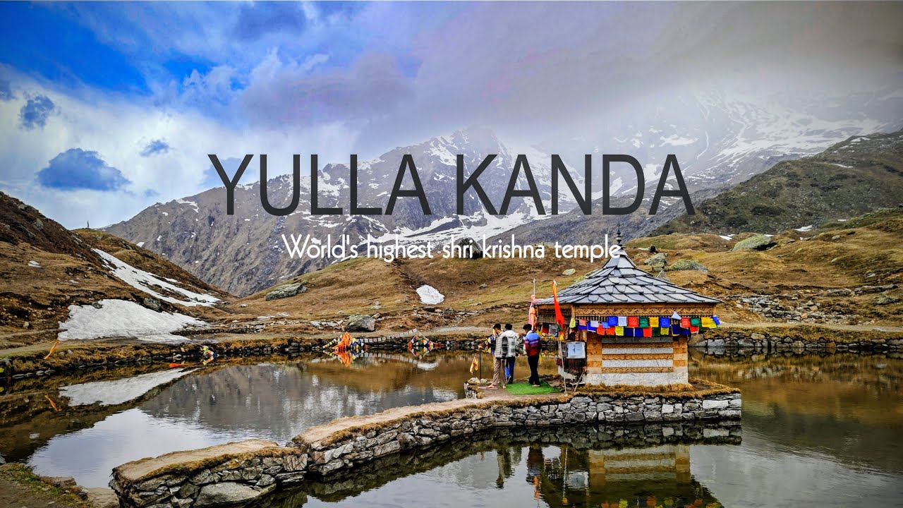 YULLA KANDA - World's highest shri krishna temple | Kinnaur | Himachal Pradesh | The Himalayan ...