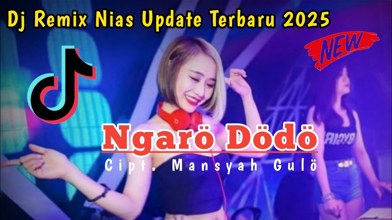 Ngaro dodo || Lagu remix nias update terbaru 2025 || @bintangniasofficial - YouTube