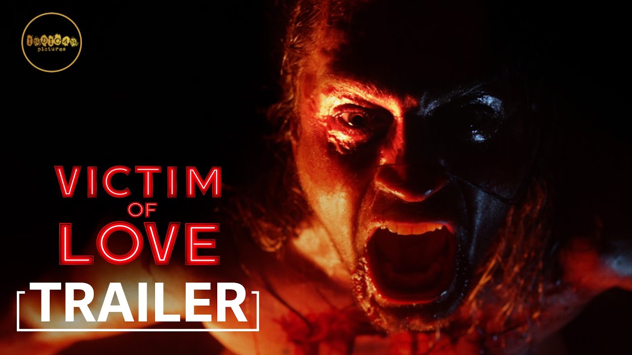 Victim of Love | OFFICIAL TRAILER - YouTube