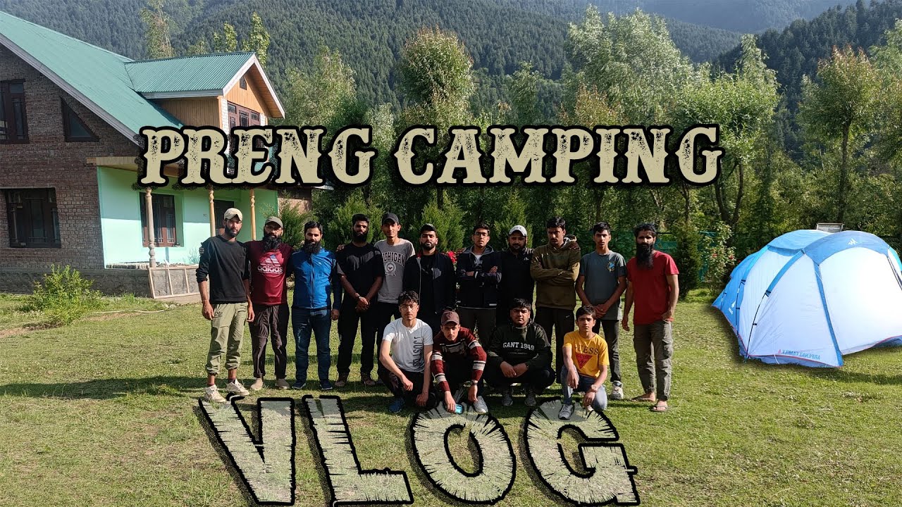 Preng Beautiful Camping Place | Kashmir Gardening Vlog - YouTube