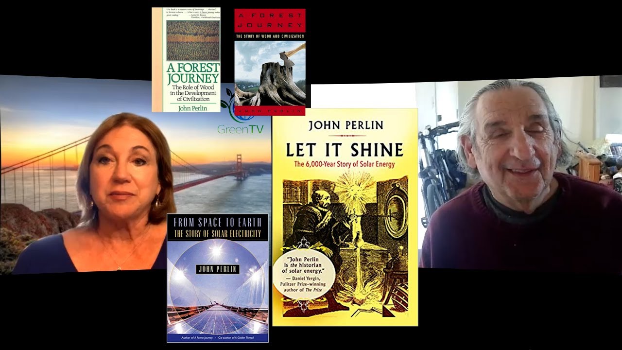 John Perlin is the historian of solar energy with some shocking facts ...