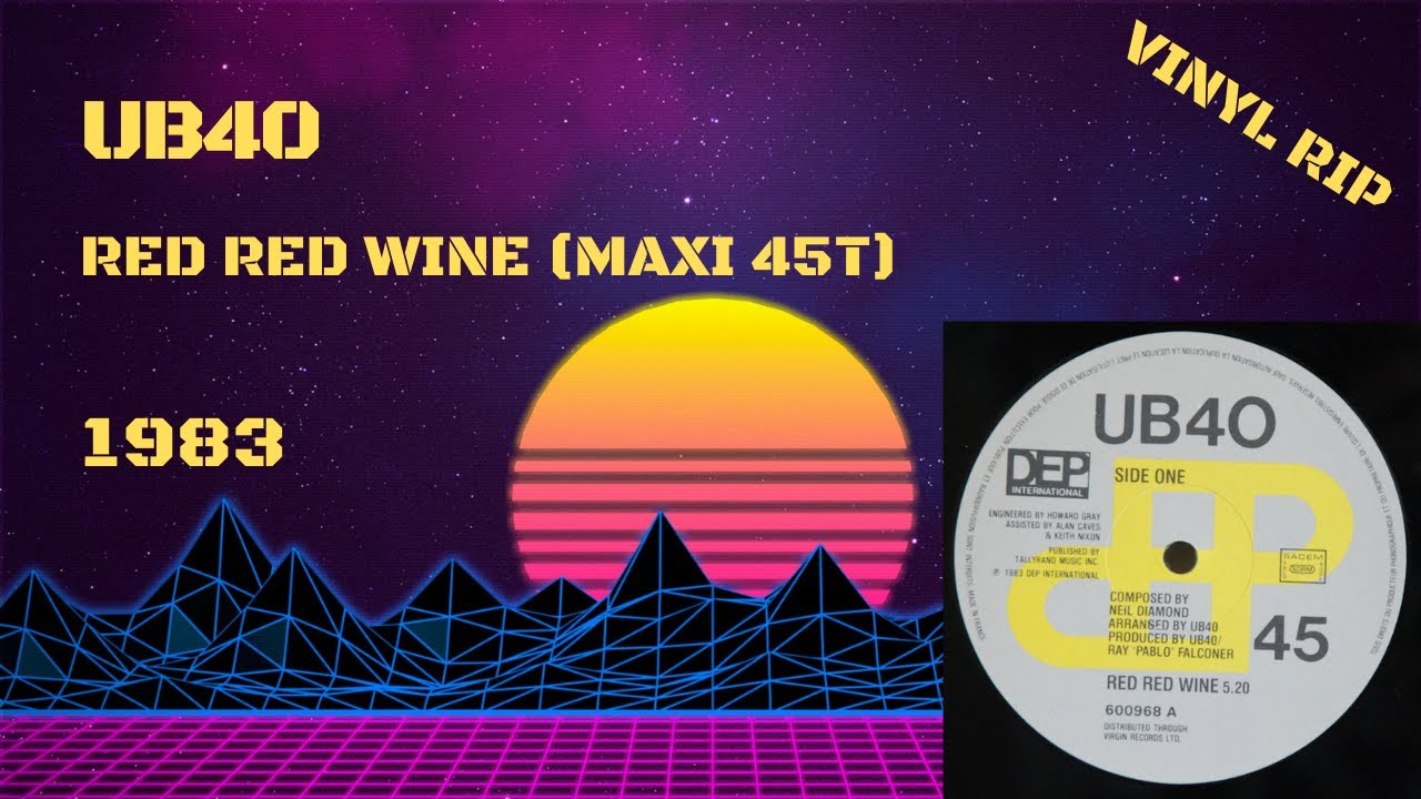 UB 40 - Red Red Wine (1983) (Maxi 45T) - YouTube