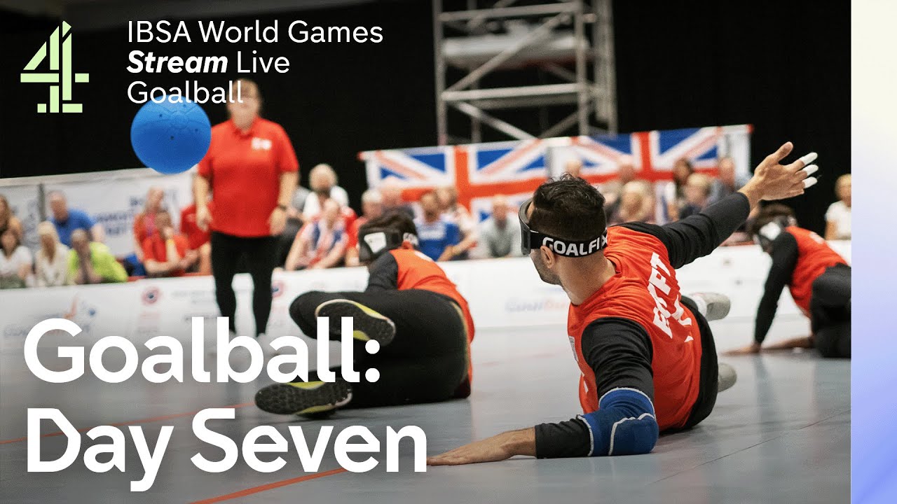 Live IBSA World Games | Goalball Day Seven | Birmingham 2023 - YouTube