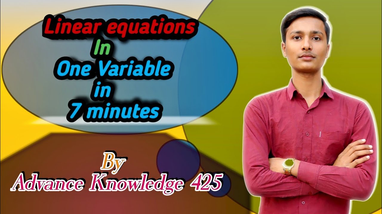 Equations | linear equation in one variable| linear equations | Advance ...
