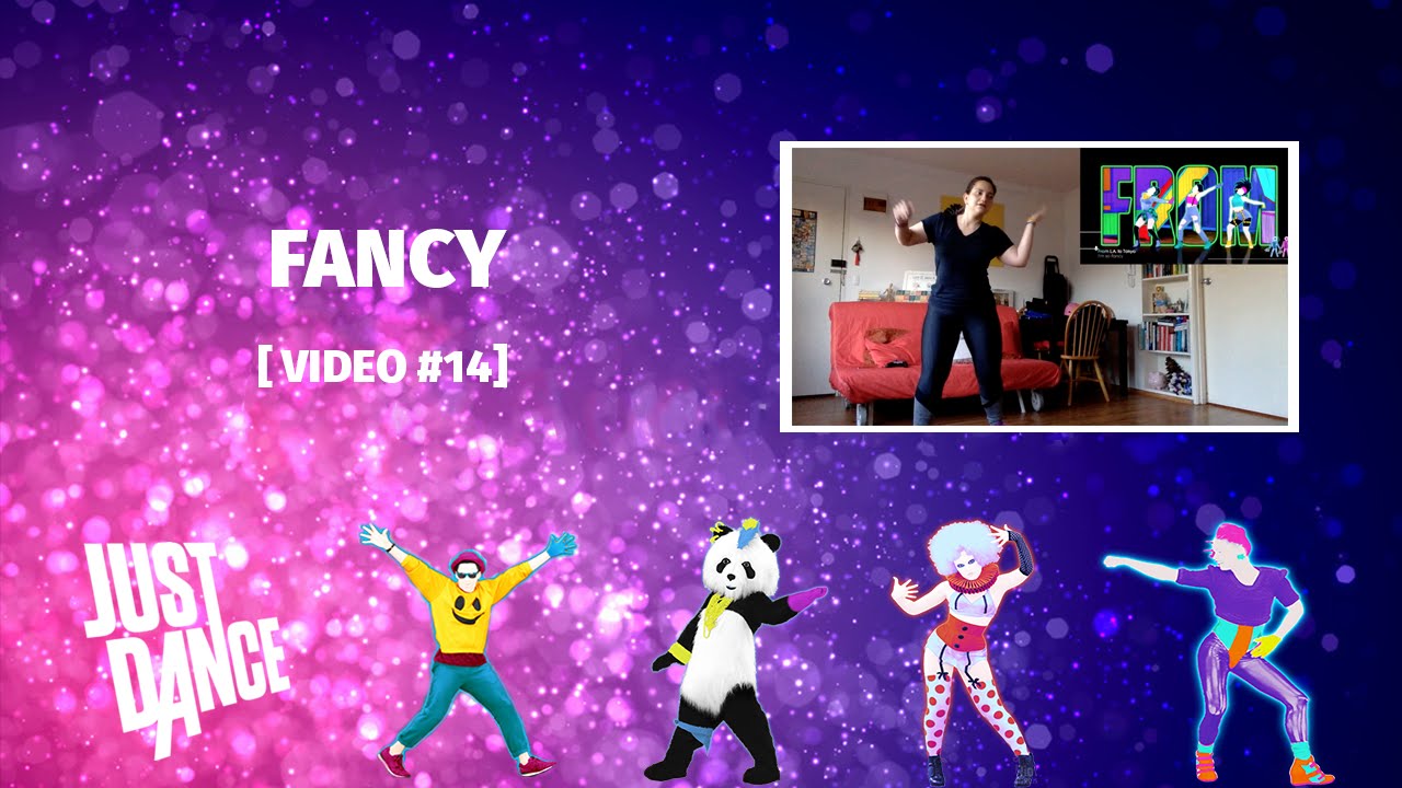 Fancy | Just Dance | #14 - YouTube