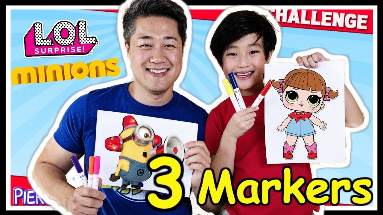 3 Marker Challenge with Daddy LOL Surprise Baby Doll & Minions - YouTube